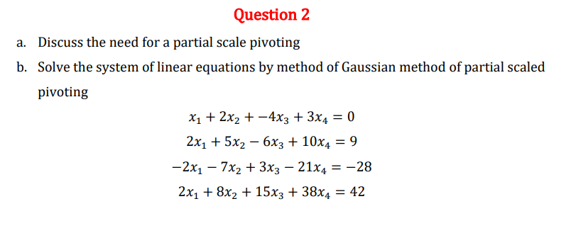 Solved Question 2 a. Discuss the need for a partial scale | Chegg.com