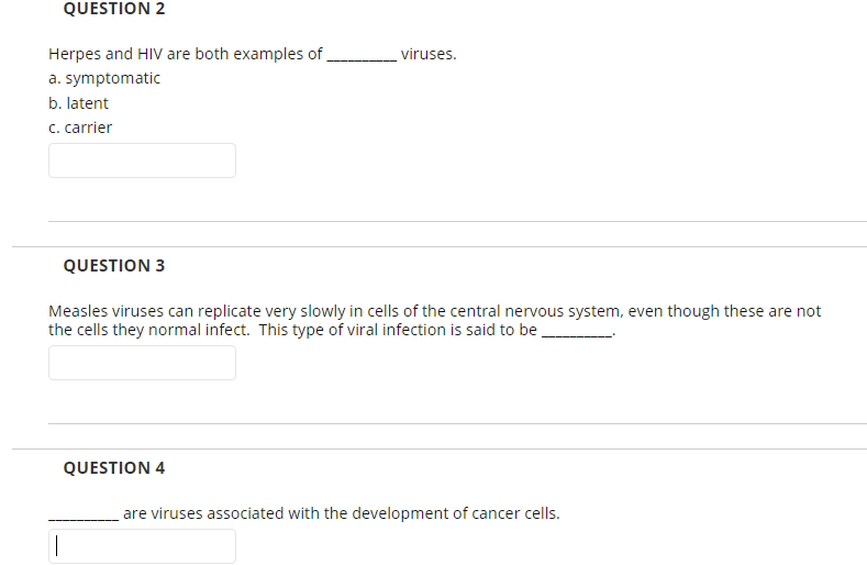 Solved QUESTION 2 viruses. Herpes and HIV are both examples | Chegg.com