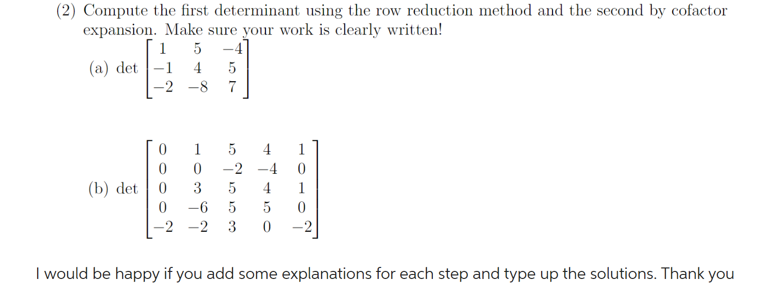 Solved (2) Compute the first determinant using the row | Chegg.com