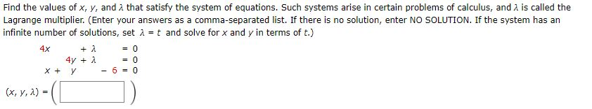 Solved Find the values of x, y, and λ that satisfy the | Chegg.com