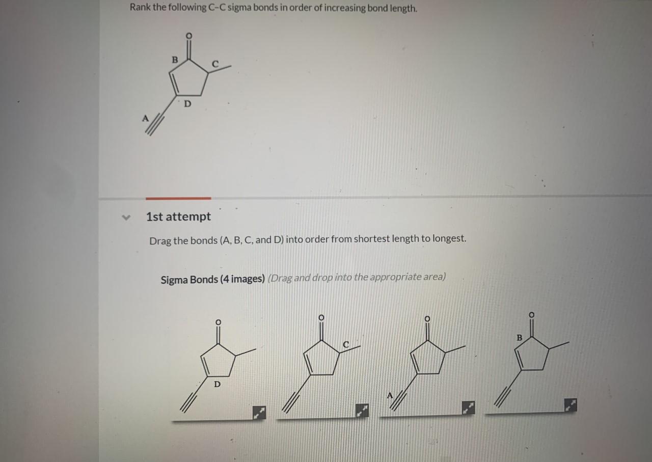 Solved Rank the following C-C sigma bonds in order of | Chegg.com