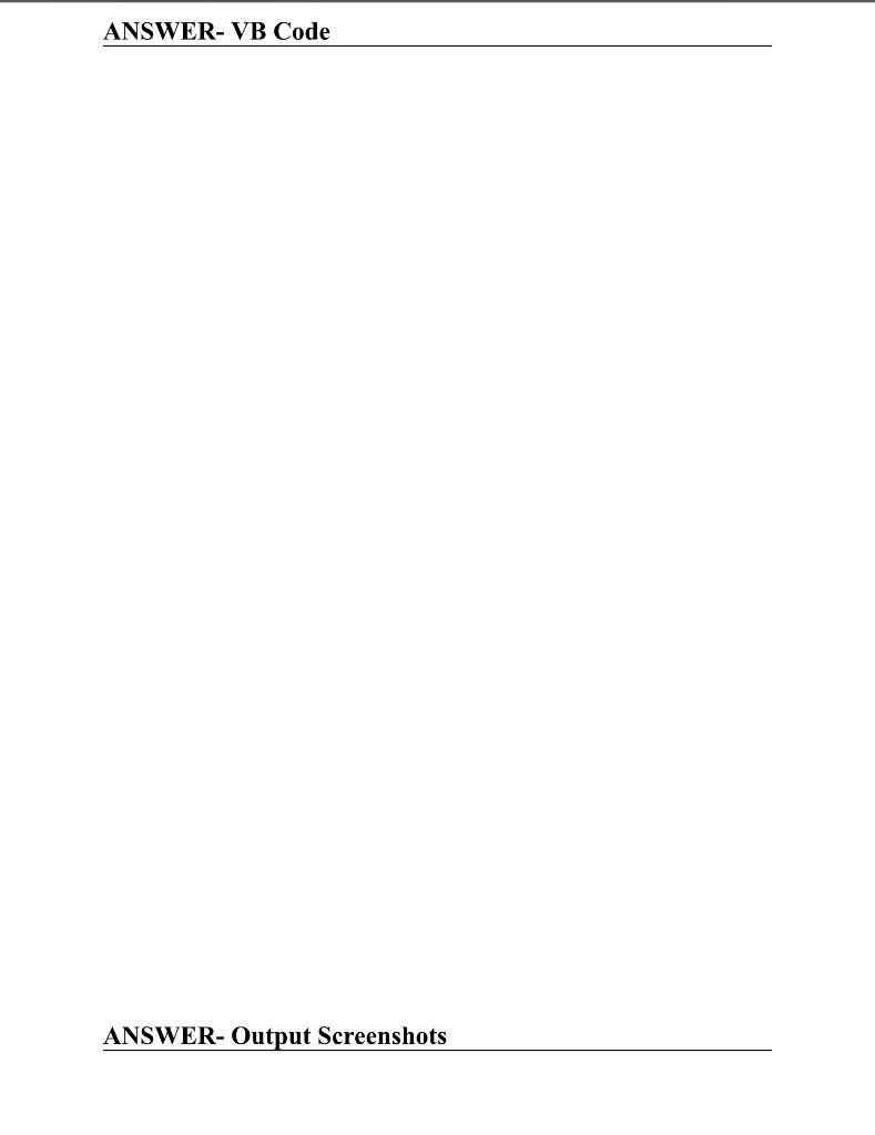 Solved Question 1 Write A Vb Program That Calculates The