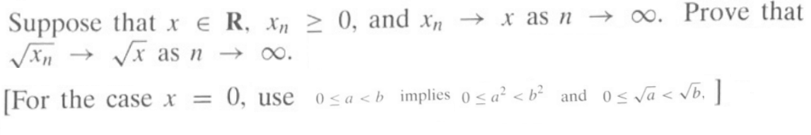 Solved Suppose that x∈R,xn≥0, and xn→x as n→∞. Prove that | Chegg.com