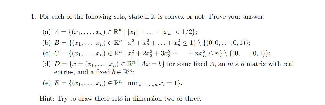 Solved For each of the following sets, state if it is convex | Chegg.com
