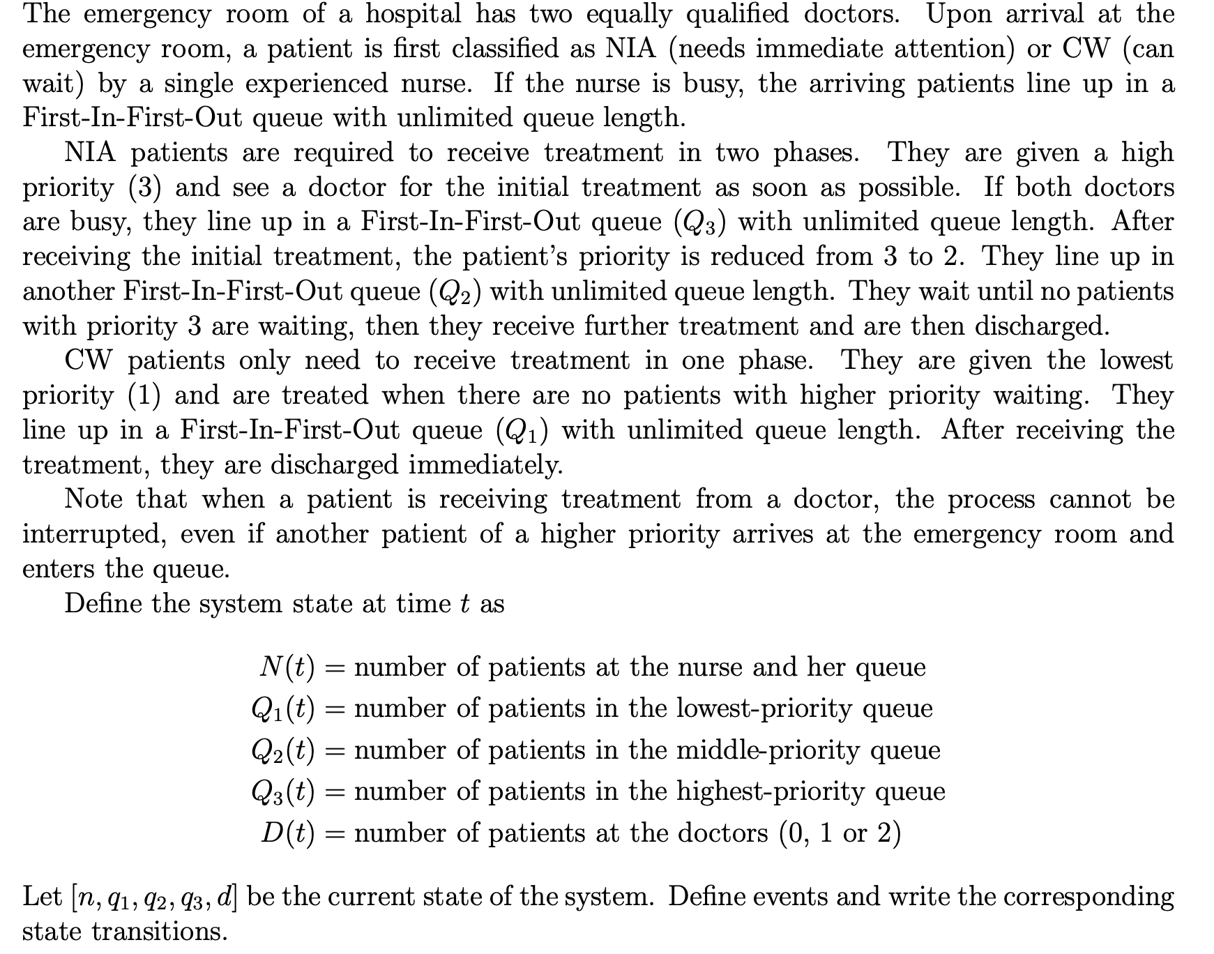 Solved The emergency room of a hospital has two equally | Chegg.com