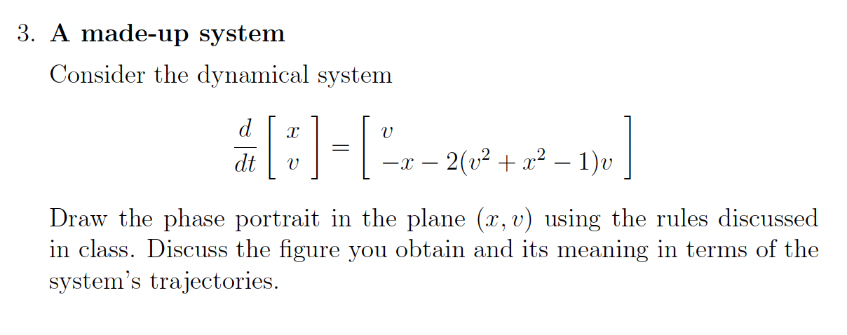 Solved A made-up ﻿systemConsider the dynamical | Chegg.com