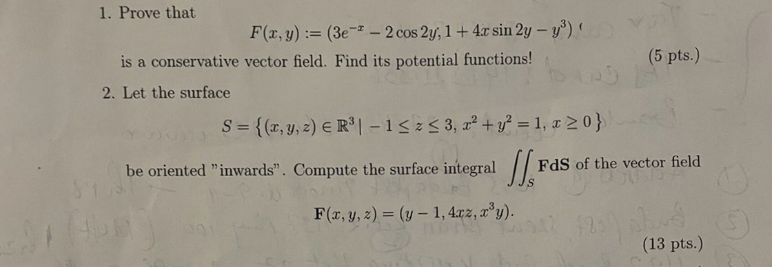 Solved Prove thatF(x,y):=(3e-x-2cos2y,1+4xsin2y-y3)'is a | Chegg.com