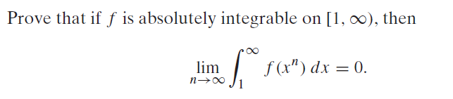 Solved Prove that if f is absolutely integrable on [1, 00), | Chegg.com