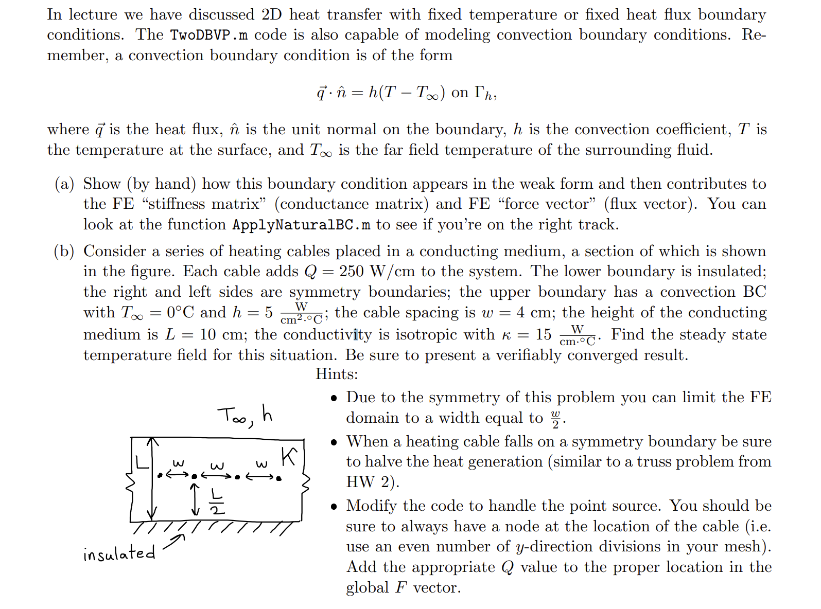 Solved In lecture we have discussed 2D heat transfer with | Chegg.com