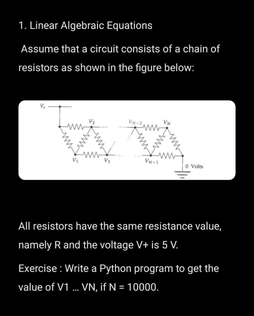 Solved 1. Linear Algebraic Equations Assume that a circuit | Chegg.com