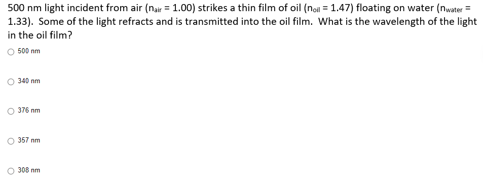 Solved 500 nm light incident from air ( nair =1.00) strikes | Chegg.com