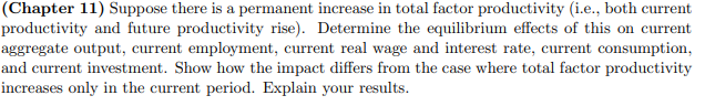 Solved (Chapter 11) Suppose there is a permanent increase in | Chegg.com