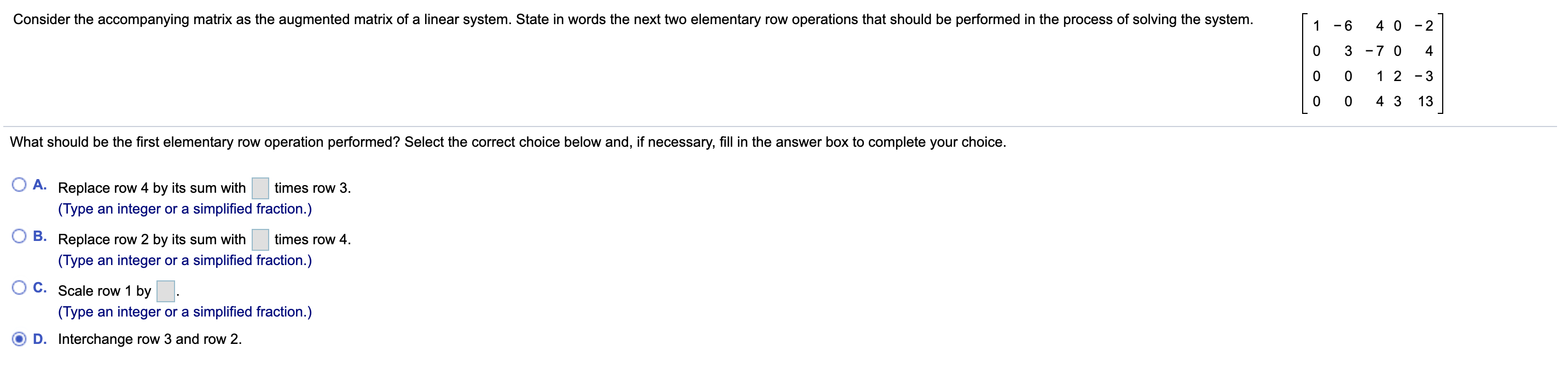 Solved Consider the accompanying matrix as the augmented | Chegg.com