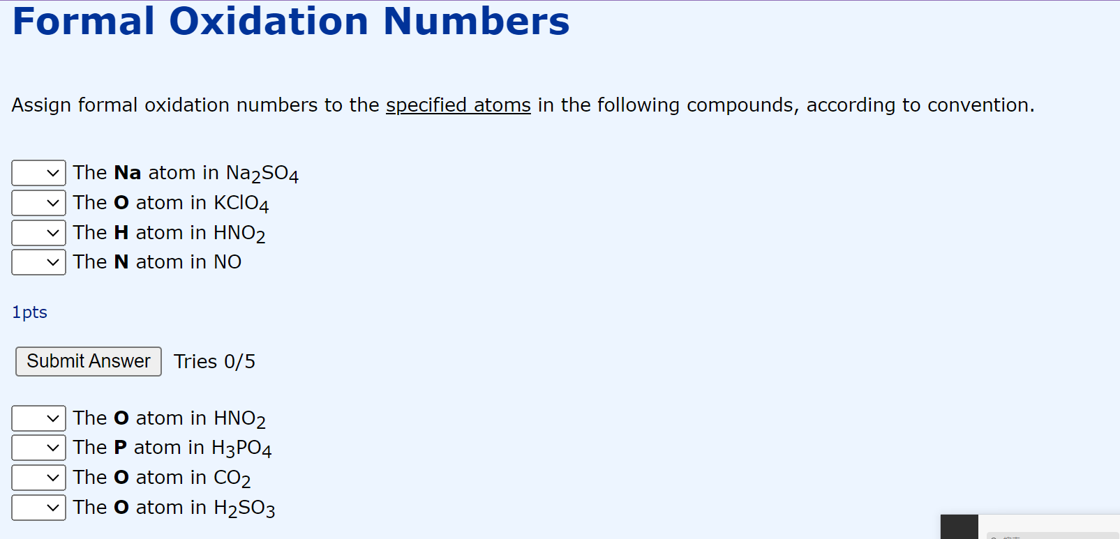 Solved Formal Oxidation Numbers Assign formal oxidation | Chegg.com