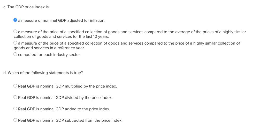 Solved c. The GDP price index is O a measure of nominal GDP | Chegg.com