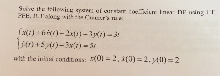 Solved Solve the following system of constant coefficient | Chegg.com