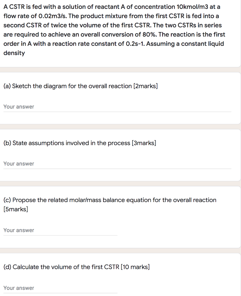 Solved A CSTR is fed with a solution of reactant A of | Chegg.com