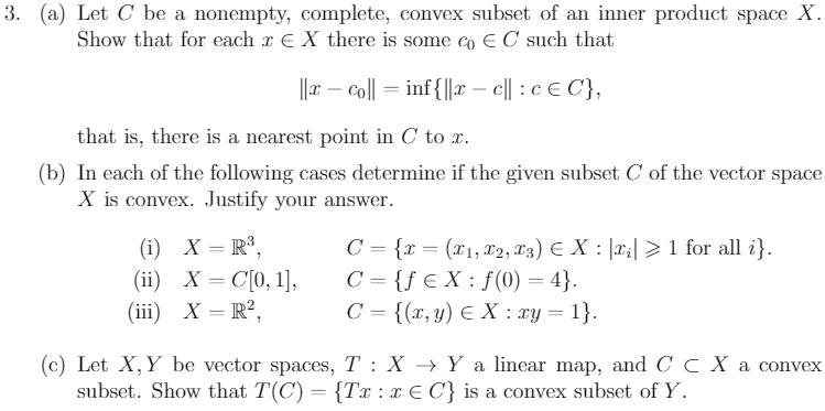 Solved 3 A Let C Be A Nonempty Complete Convex Subset 