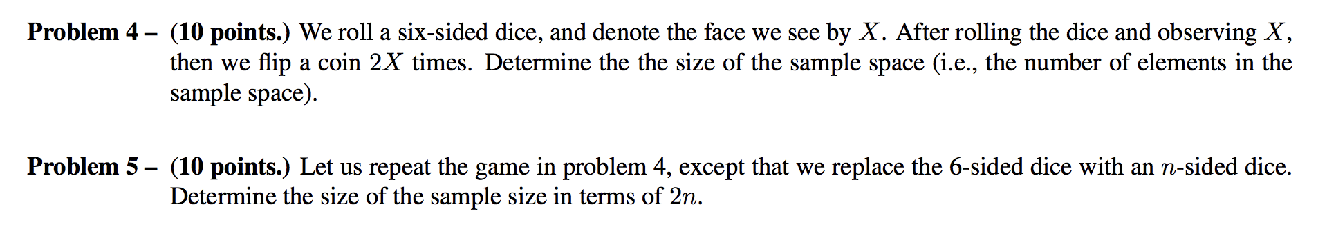 Solved Problem 4- (10 points.) We roll a six-sided dice, and | Chegg.com