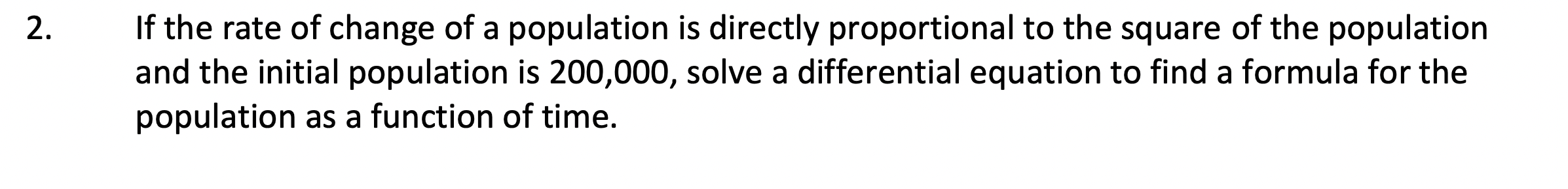 Solved If the rate of change of a population is directly | Chegg.com