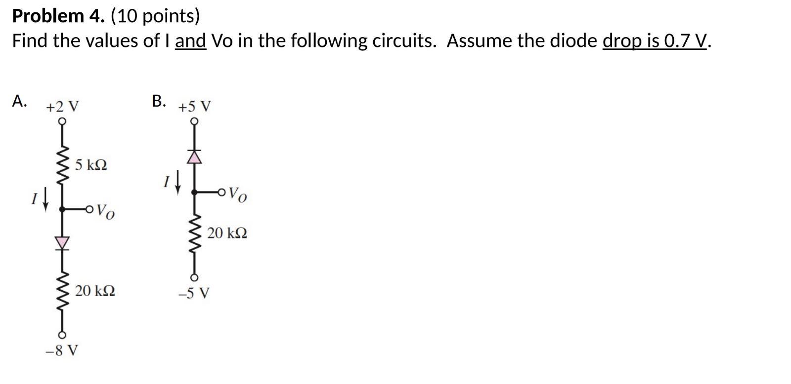 Solved Problem 4. (10 points) Find the values of I and Vo in | Chegg.com