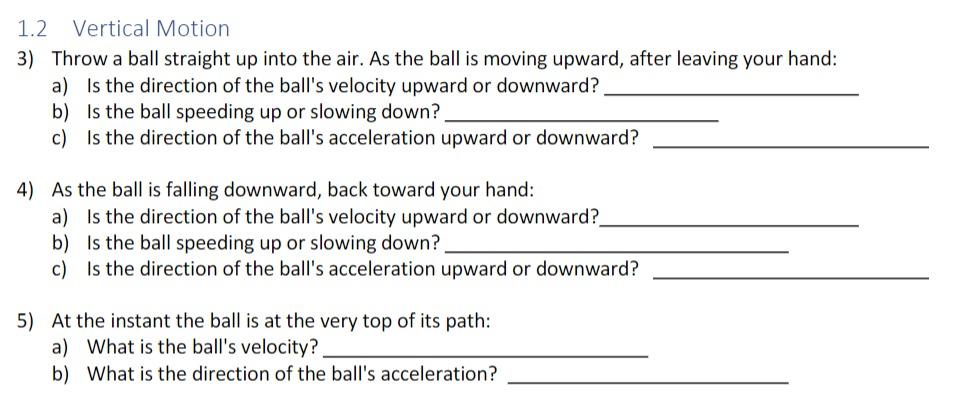 Solved 1.2 Vertical Motion 3) Throw a ball straight up into | Chegg.com