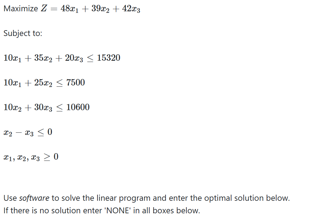 Solved Maximize Z=48x1+39x2+42x3Subject to:ANSWER ASAP, GET | Chegg.com