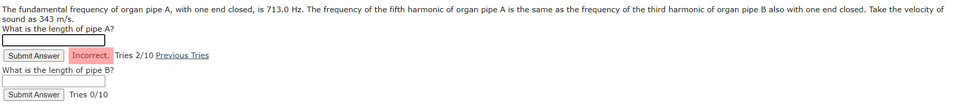 Solved ound as 343 m/s. What is the lenath of nine A ? Tries | Chegg.com