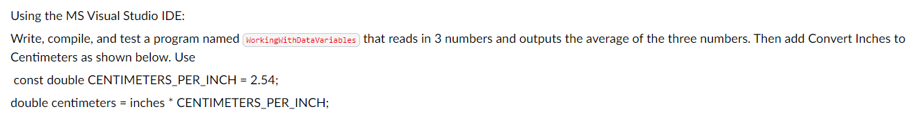 Solved Using the MS Visual Studio IDE: Write, compile, and | Chegg.com