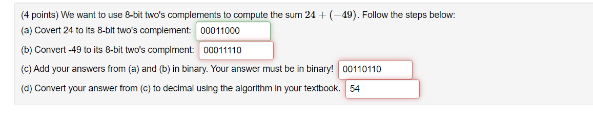 Solved (4 points) We want to use 8-bit two's complements to | Chegg.com