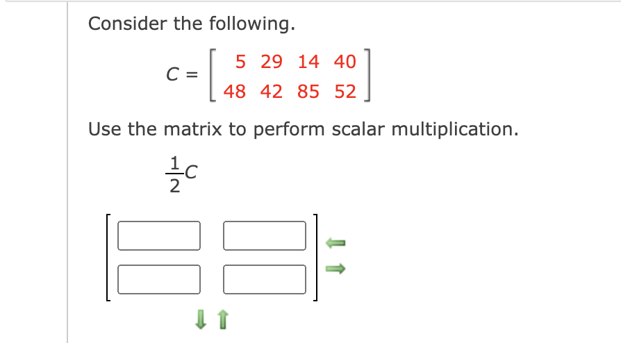 Solved Consider the following. C=[548294214854052] Use the | Chegg.com