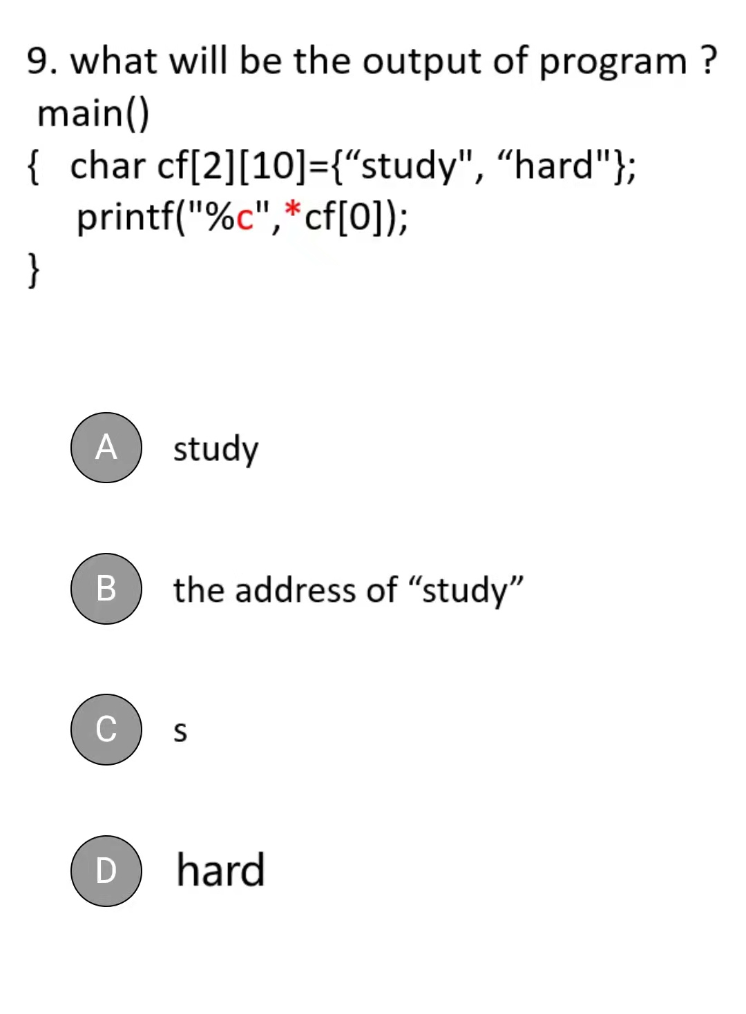 Solved 9. what will be the output of program ? main() { char | Chegg.com