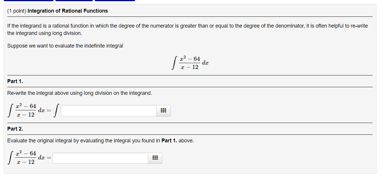 Solved (1 point) Integration of Rational Functions If the | Chegg.com