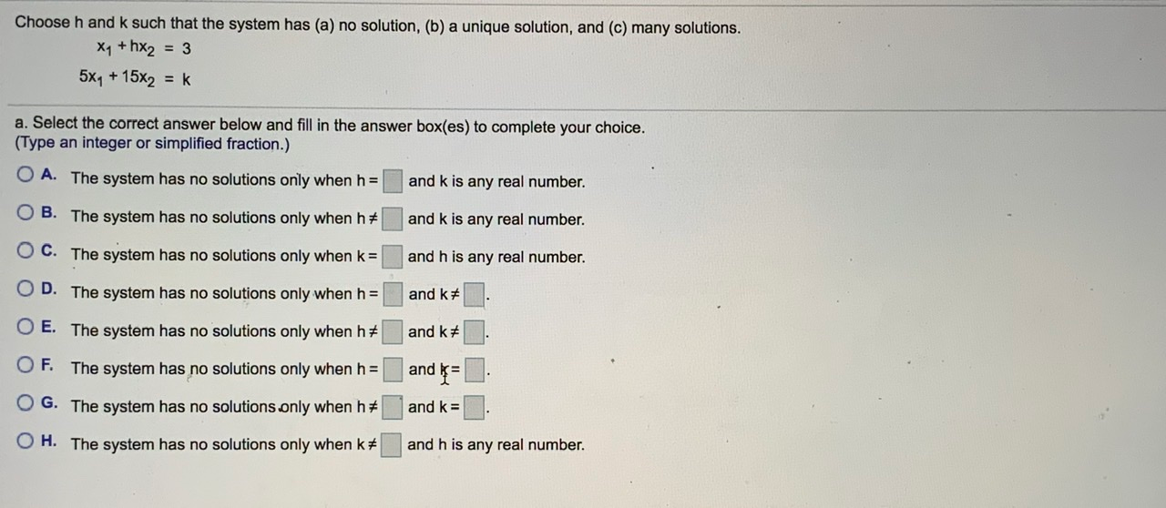 Solved Choose h and k such that the system has (a) no | Chegg.com