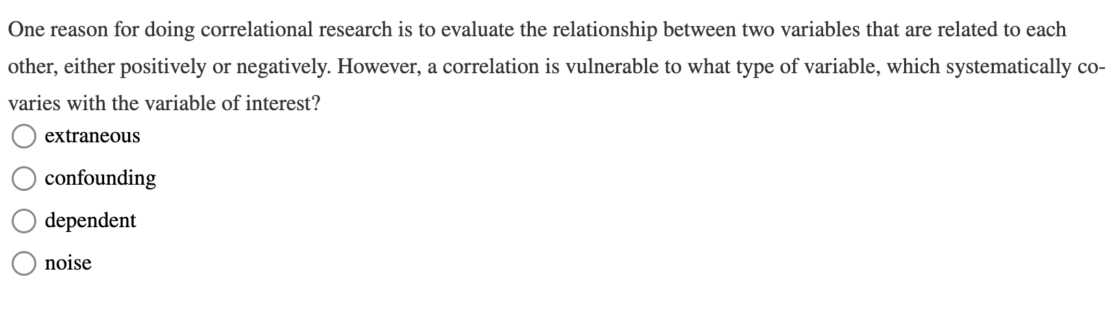Solved One reason for doing correlational research is to | Chegg.com