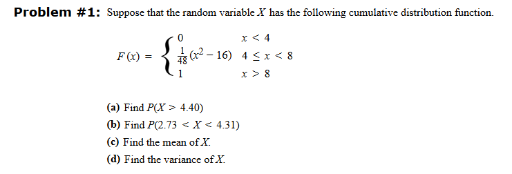 [Solved]: Problem #1: Suppose that the random variable x has