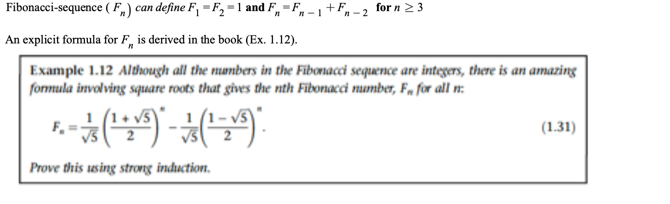Solved Fibonacci-sequence ( Fn) can define Fi = F2 = 1 and | Chegg.com