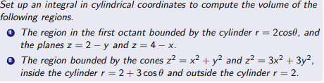Solved Set up an integral in cylindrical coordinates to | Chegg.com