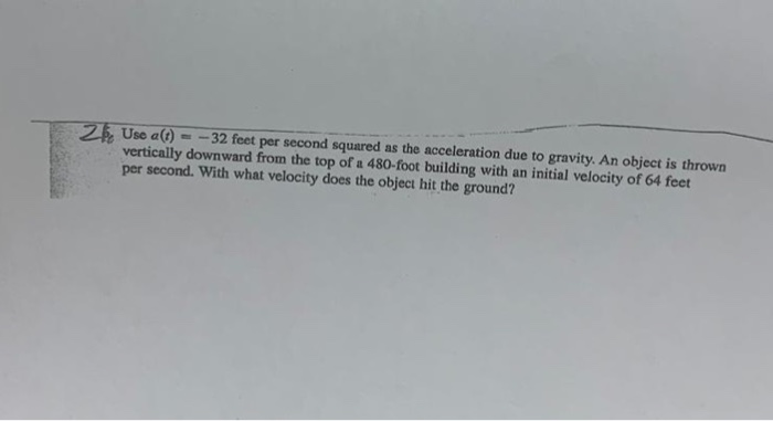 Solved Use a()32 feet per second squared as the acceleration | Chegg.com