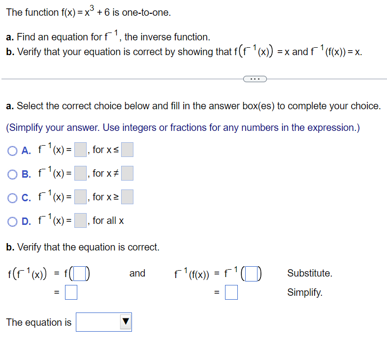 Solved The function f(x)=x3+6 is one-to-one. a. Find an | Chegg.com