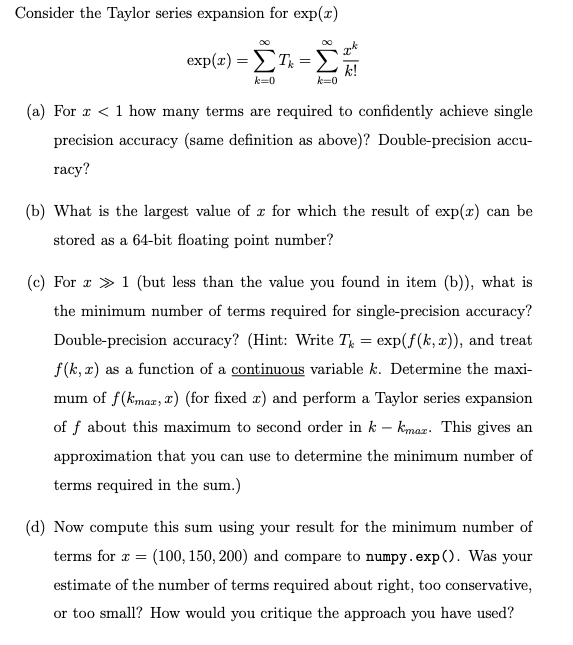 Solved Consider the Taylor series expansion for exp(x) | Chegg.com