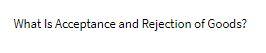 Solved What Is Acceptance and Rejection of Goods? | Chegg.com