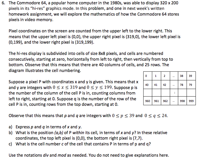 Solved 6. The Commodore 64, a popular home computer in the | Chegg.com