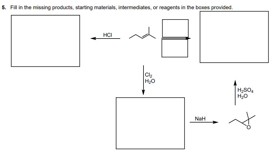 Solved 5. Fill in the missing products, starting materials, | Chegg.com