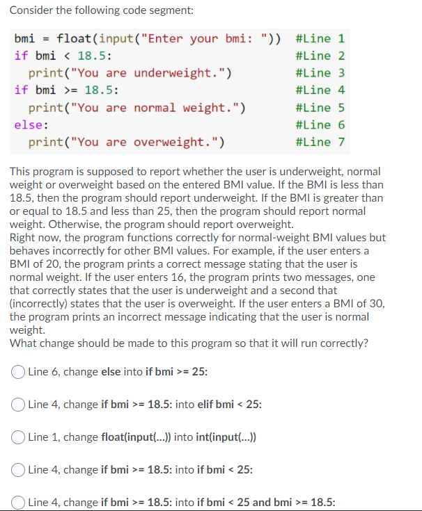 Solved Consider the following code segment: bmi = | Chegg.com