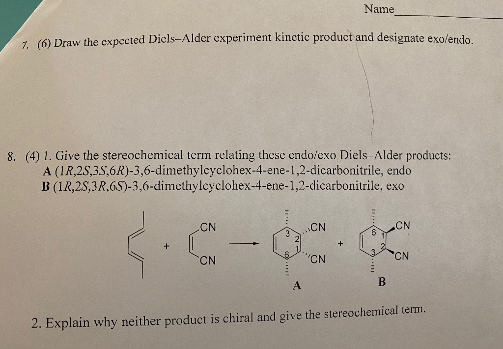 Solved Name 7. (6) Draw the expected Diels-Alder experiment | Chegg.com