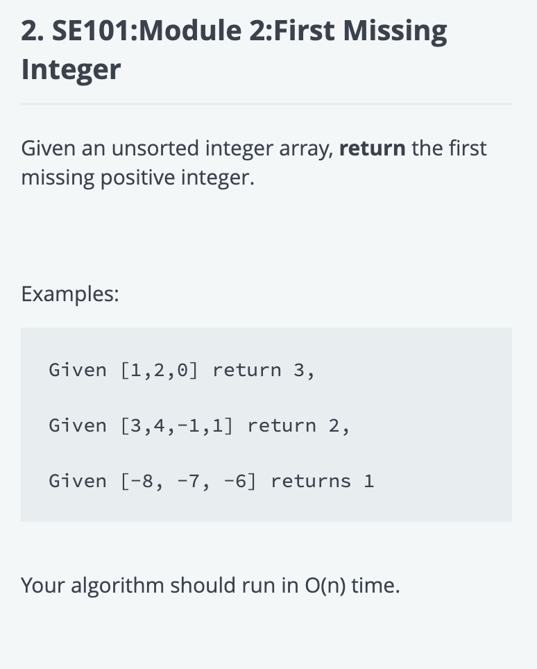 Solved 2. SE101:Module 2:First Missing Integer Given an | Chegg.com