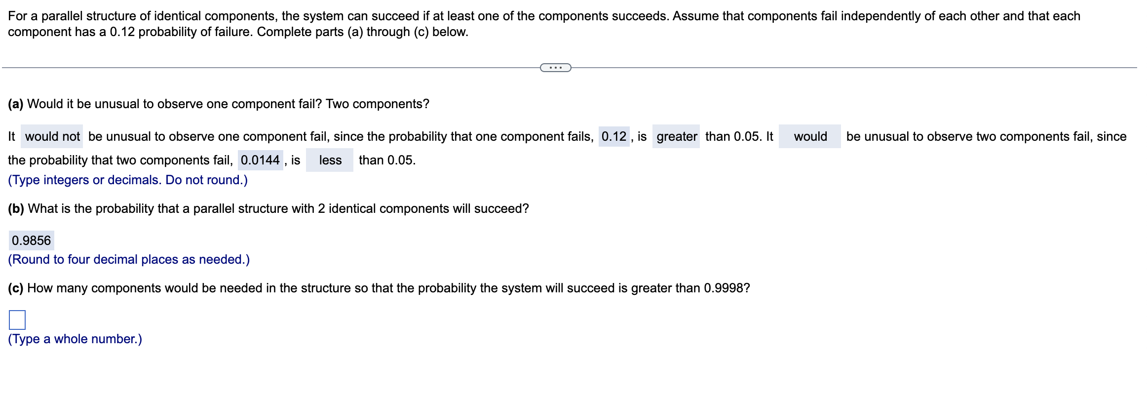 Solved component has a 0.12 probability of failure. Complete | Chegg.com