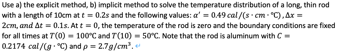 Solved Use a) the explicit method, b) implicit method to | Chegg.com