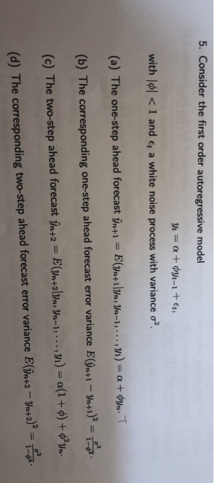 Solved 5. Consider the first order autoregressive model with | Chegg.com
